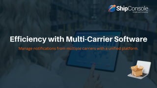 Transform your Shipping operations with ShipConsole's Shipping ...