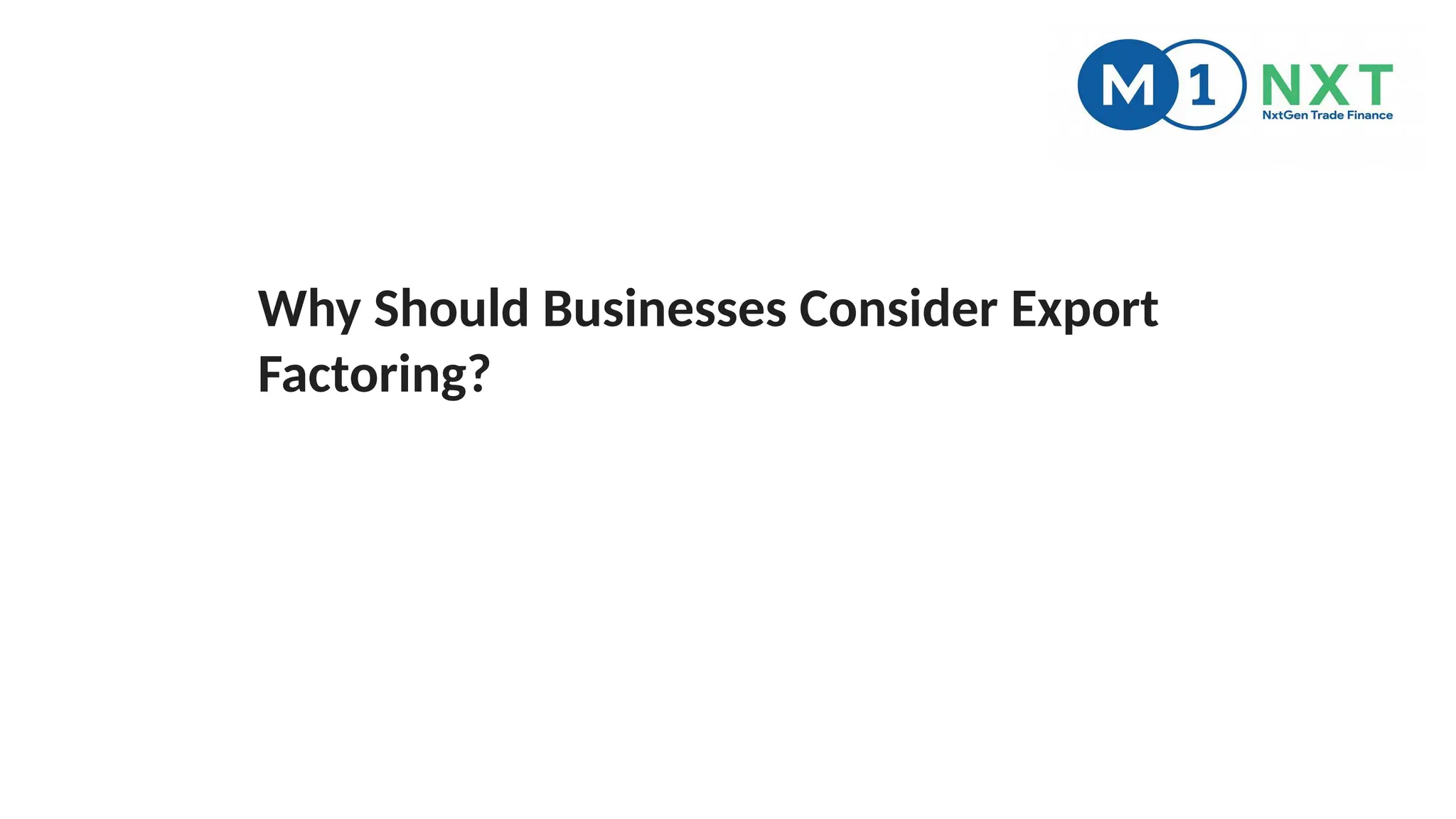 Why Should Businesses Consider Export Factoring.pptx