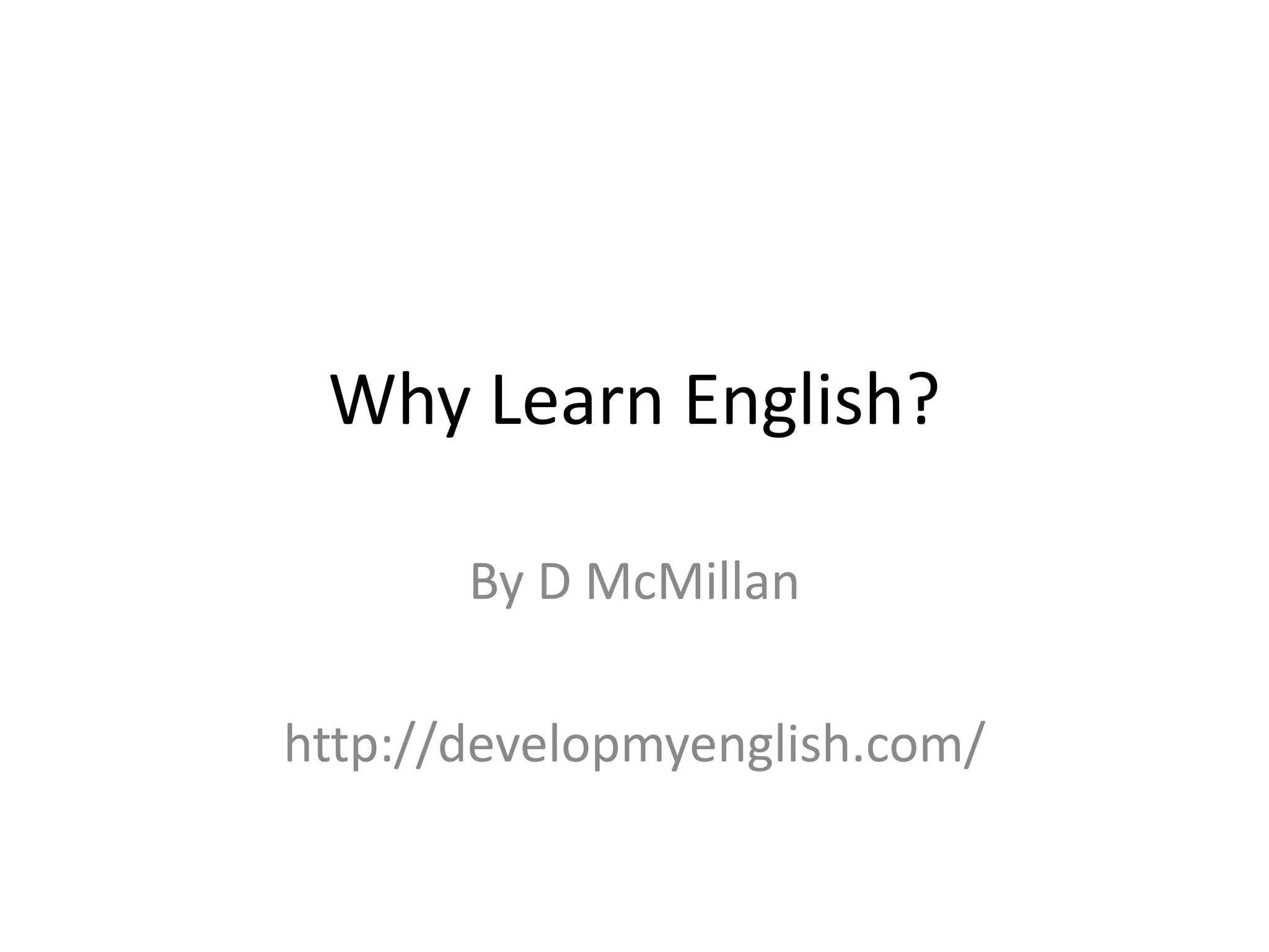 Why should i learn english | PPTX