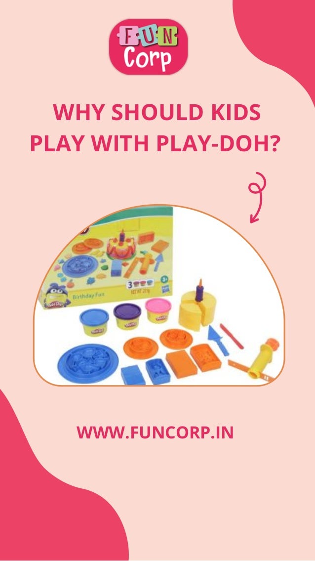 Why Should Kids Play With Play-Doh.pdf