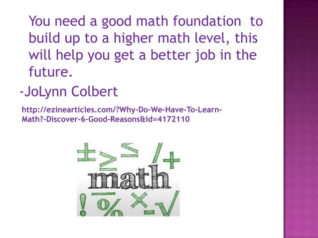Why should we learn math? | PPTX | Games and Puzzles | Hobbies & Interests