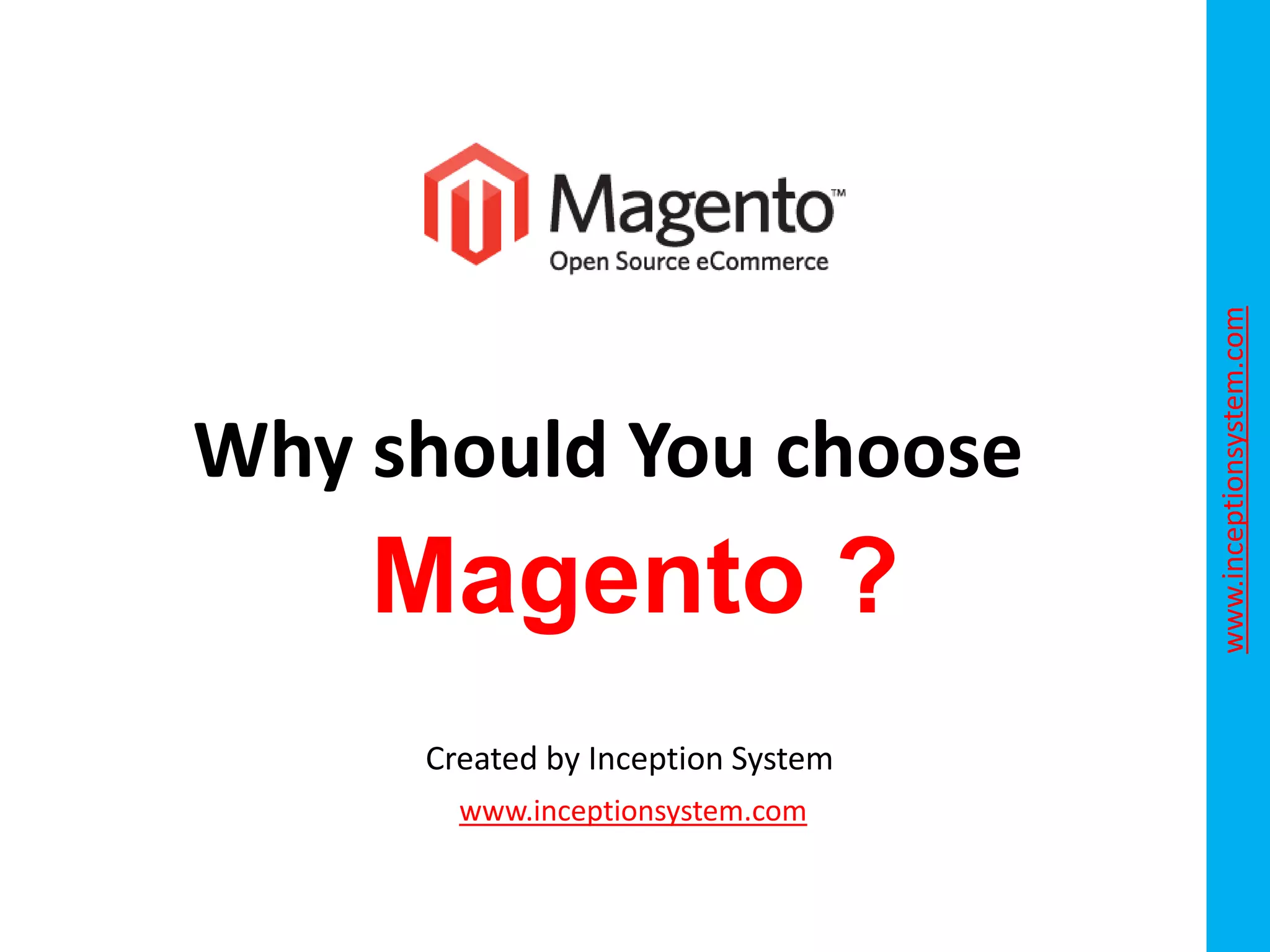 Why you choose Magento as your ecommerce platform? | PPT