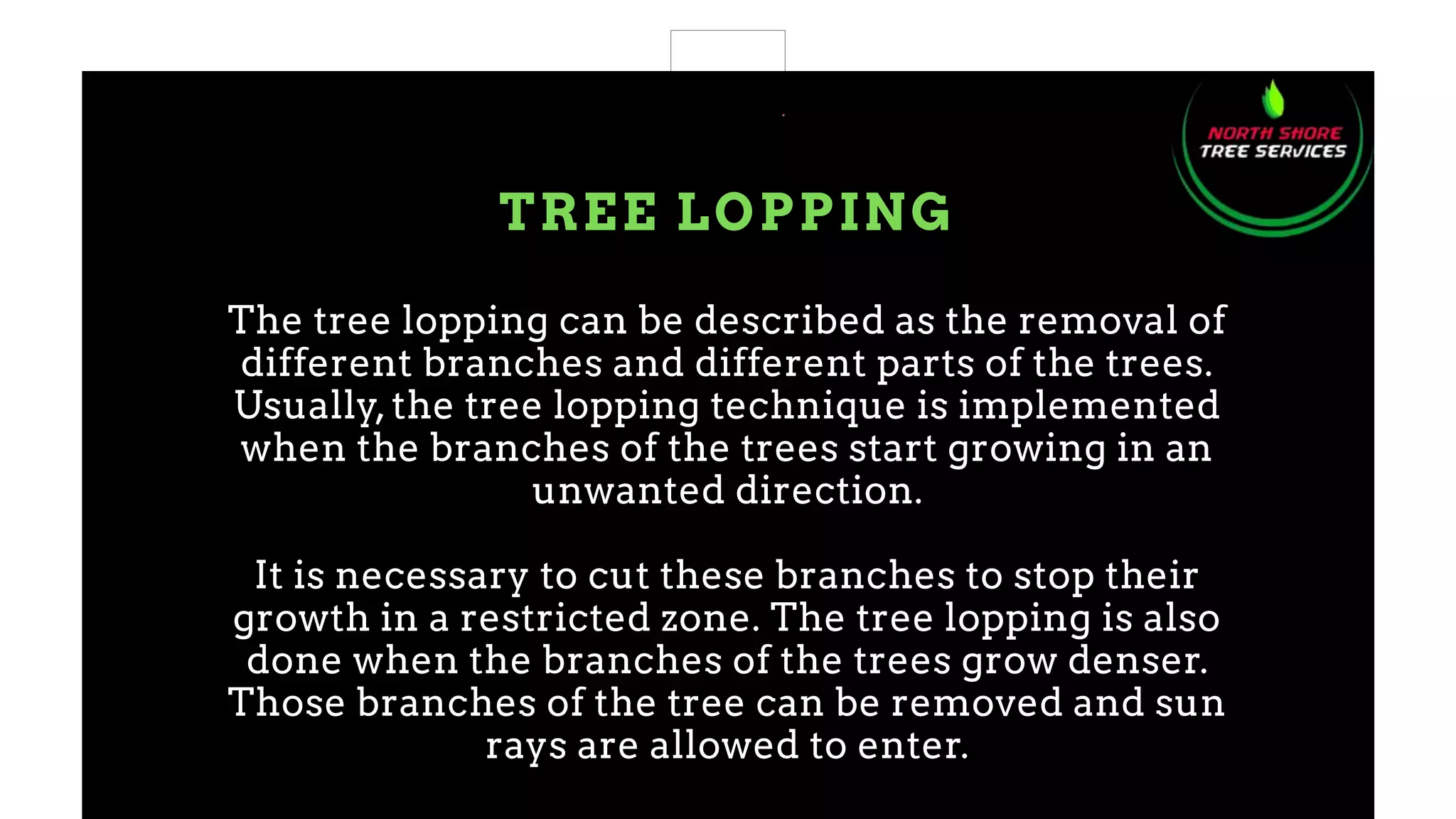 Why should you implement tree lopping technique? | PPTX