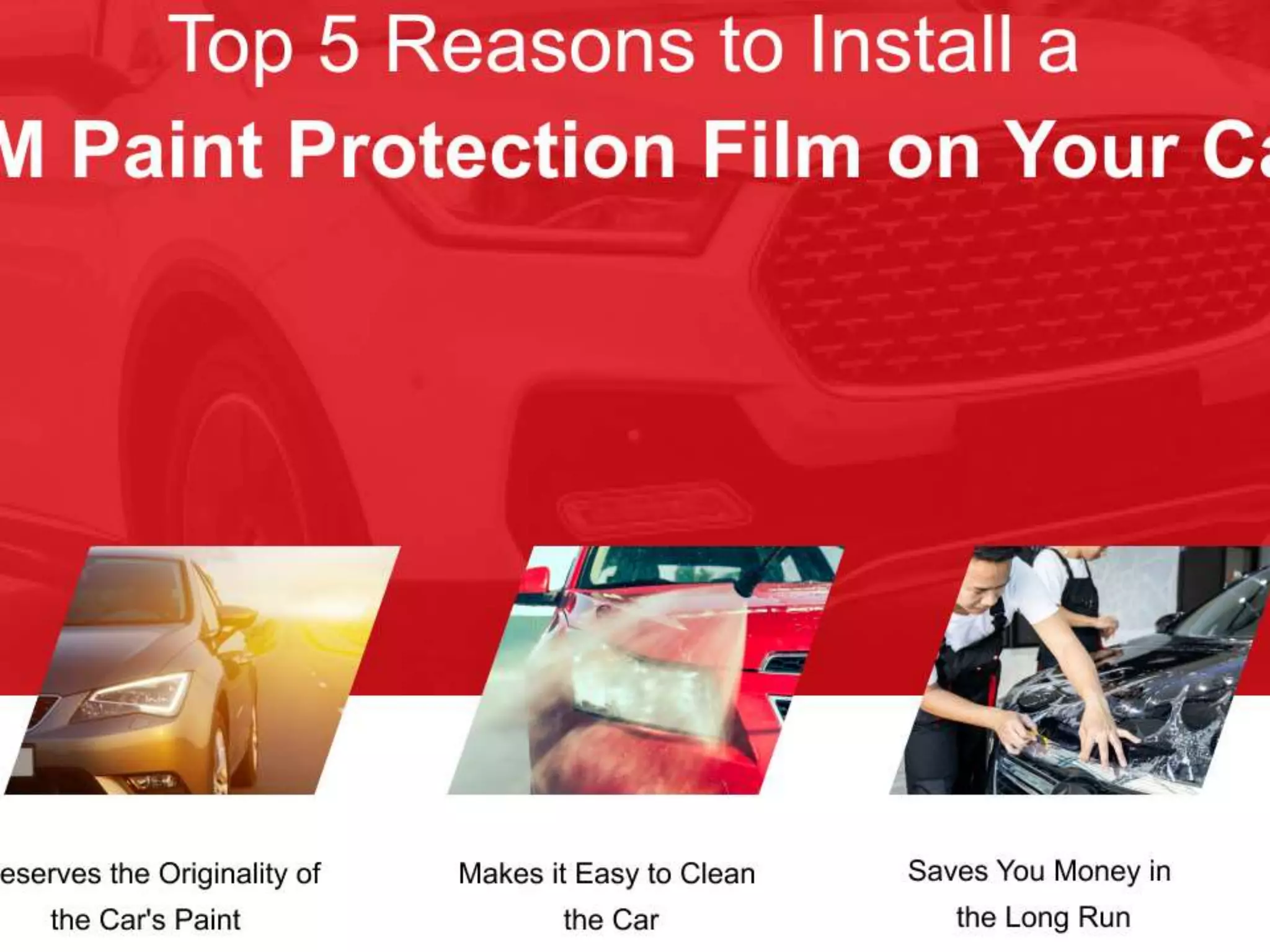Why Should You Install a 3M Paint Protection Film.pptx