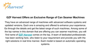 Why Should You Look for Can Seamer Machine? | PPT