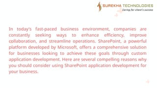 Why Should You Use Sharepoint Application Development For Your Business.pptx