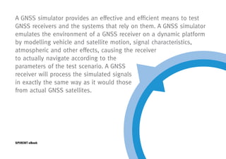 Why Simulate? What is a GNSS Simulator? Why should you use one for ...