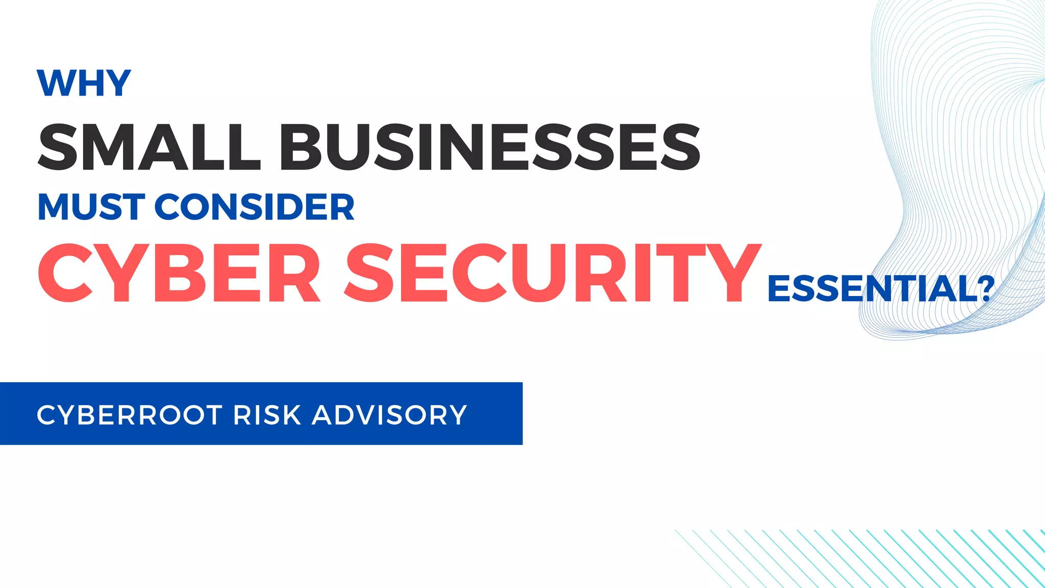Small Business Protection - Cyberroot Risk Advisory | PPT
