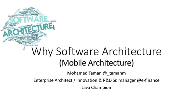 Why software architecture (Mobile Architecture)? | PPTX