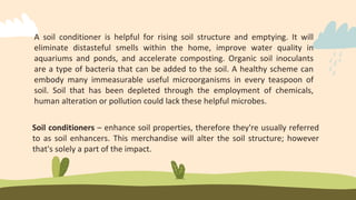 Why Soil Conditioner Is Important For Healthy Gardening | PPTX