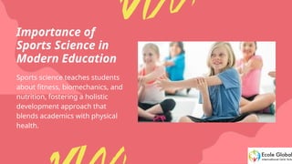 Why Sports Science Is Becoming a Key Focus in Dehradun Schools.pptx