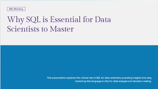 Why SQL is Essential for Data Scientists to Master.pptx