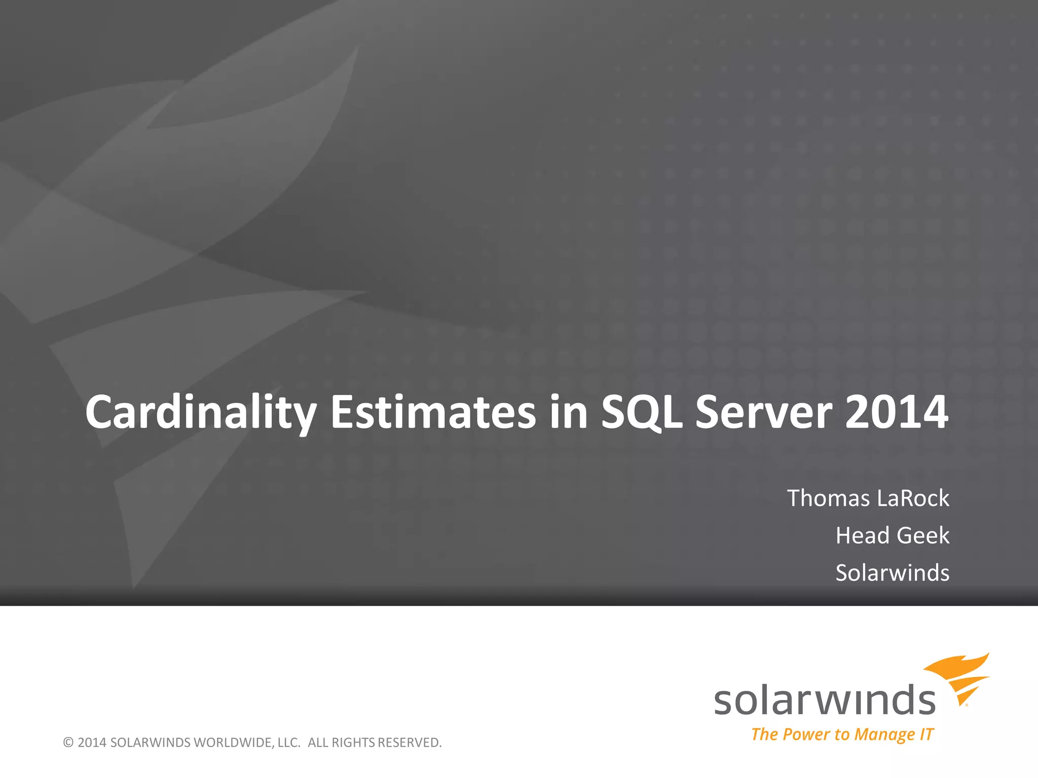 Why SQL Server 2014 Cardinality Estimator is *the* killer feature | PPT
