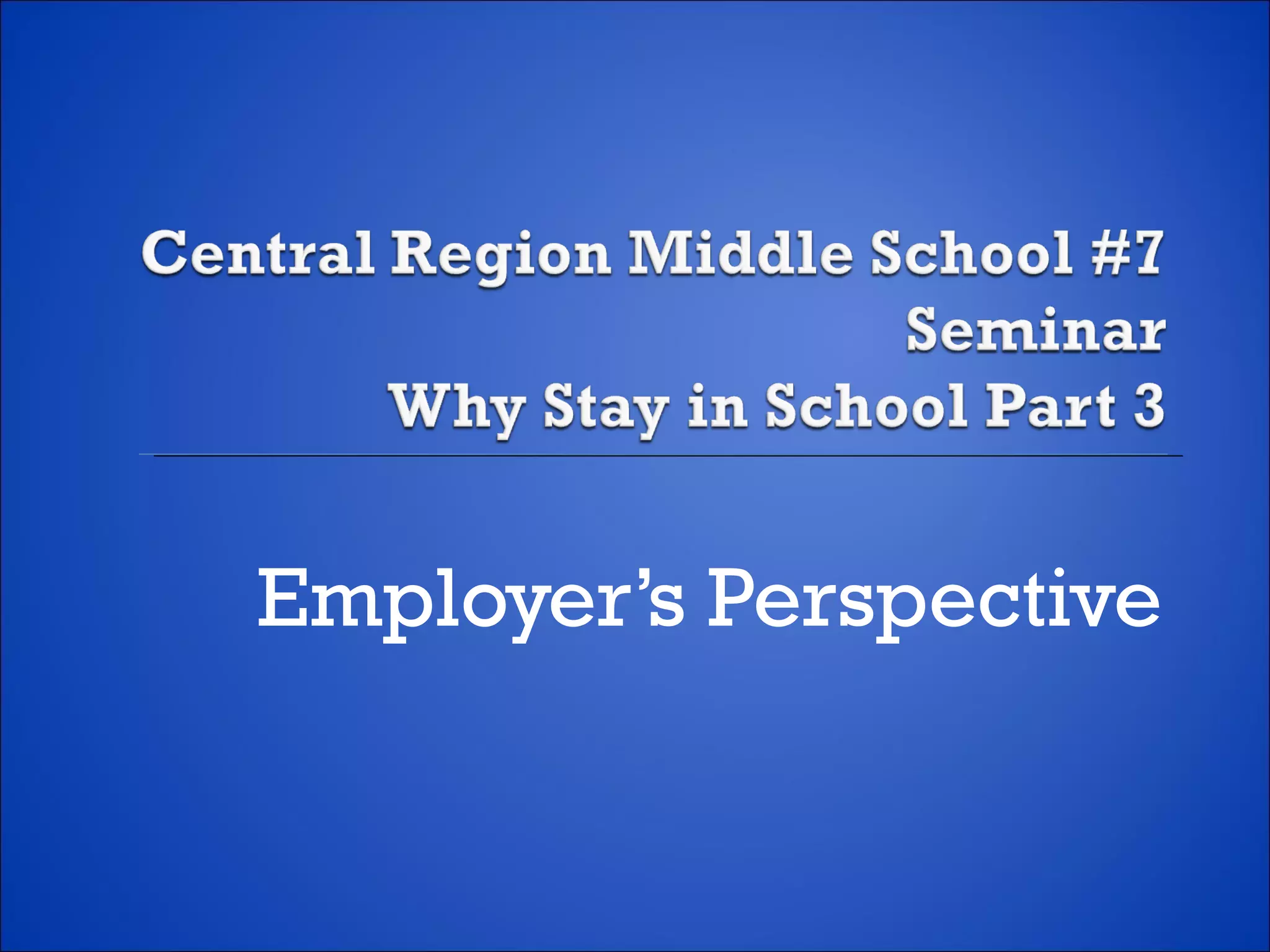 Why Stay in School Part 3 | PPT