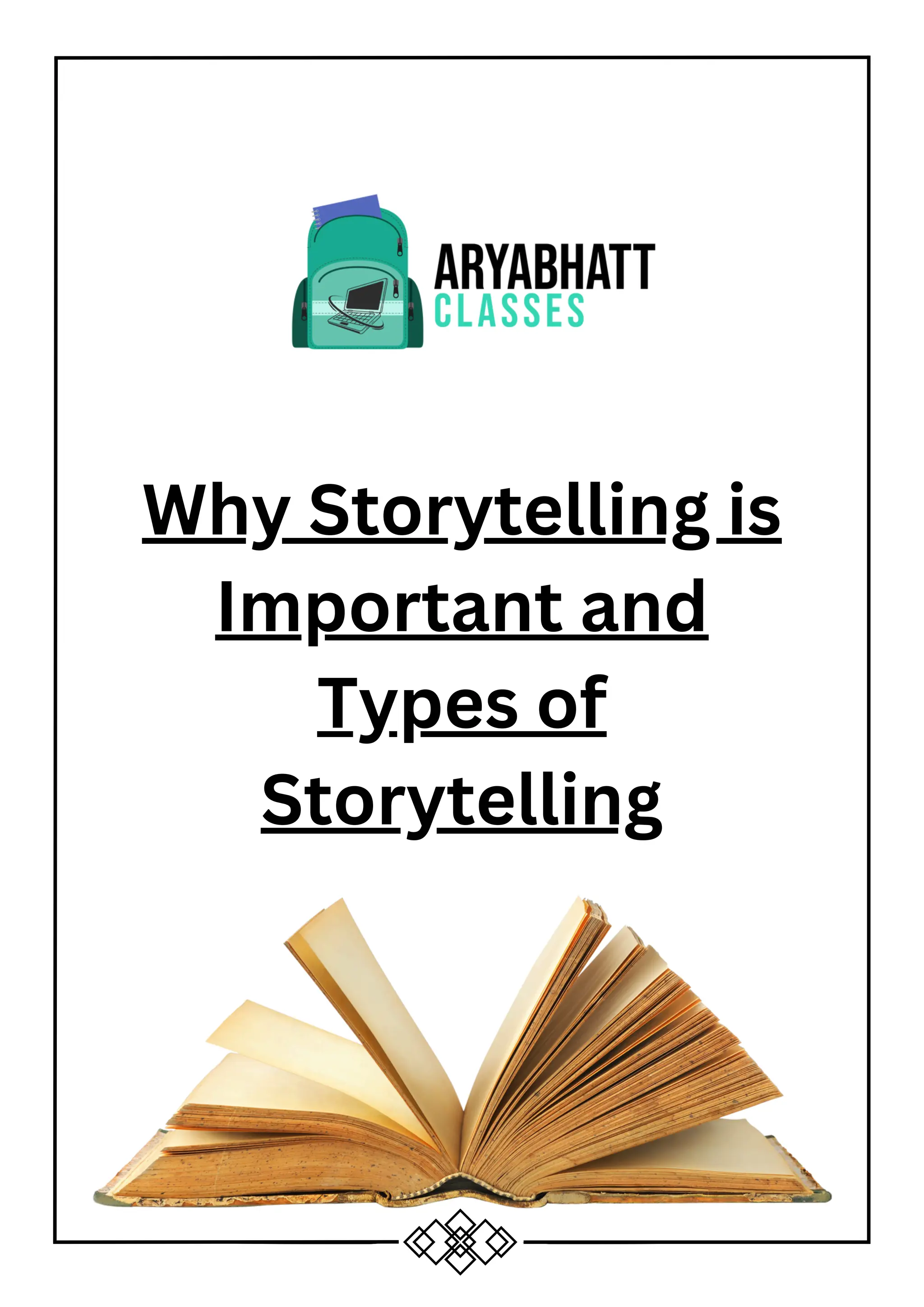 Why Storytelling is Important and Types of Storytelling.pdf