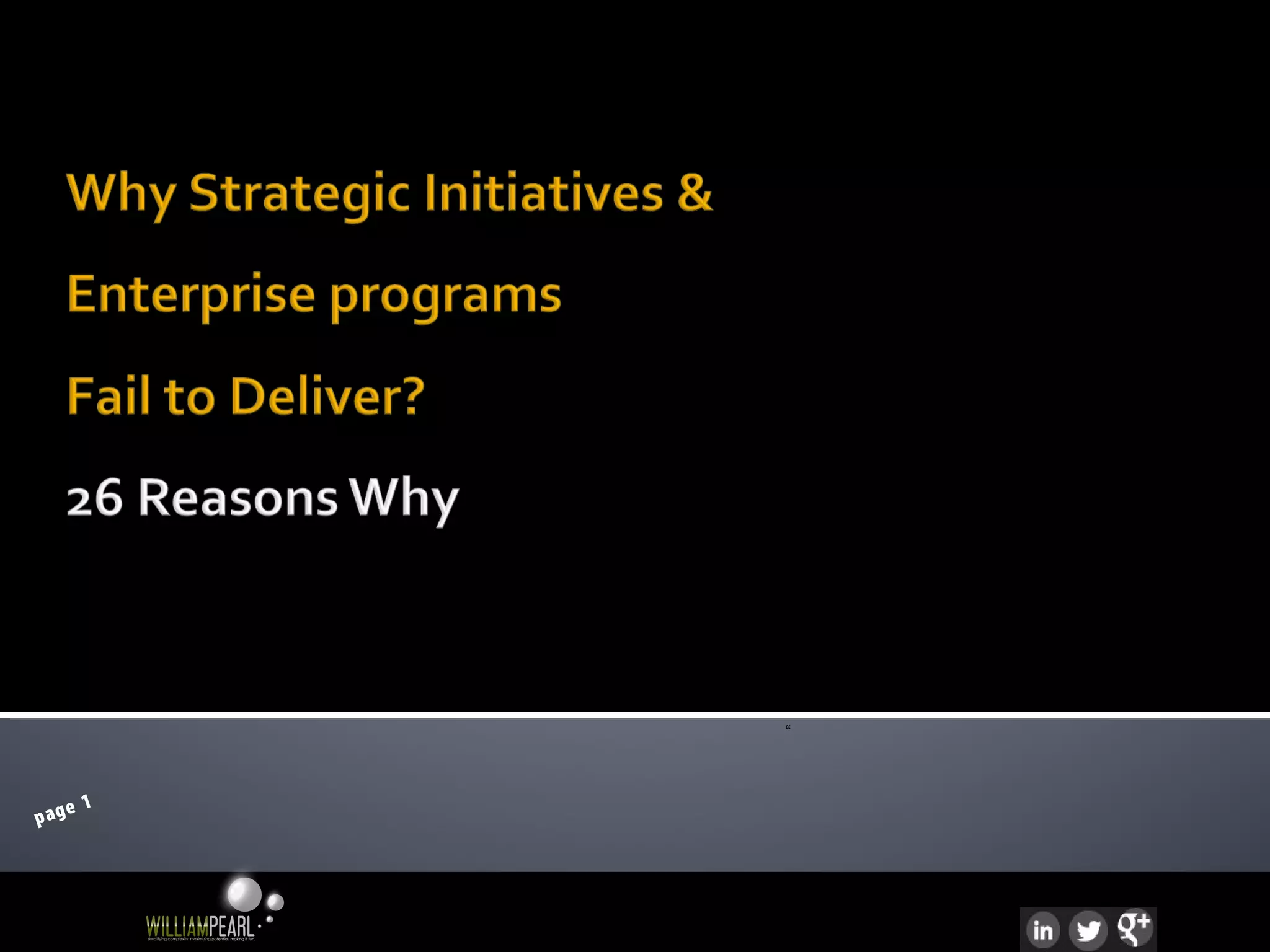 Why strategic initiatives fail to deliver. 26 Reasons | PPT