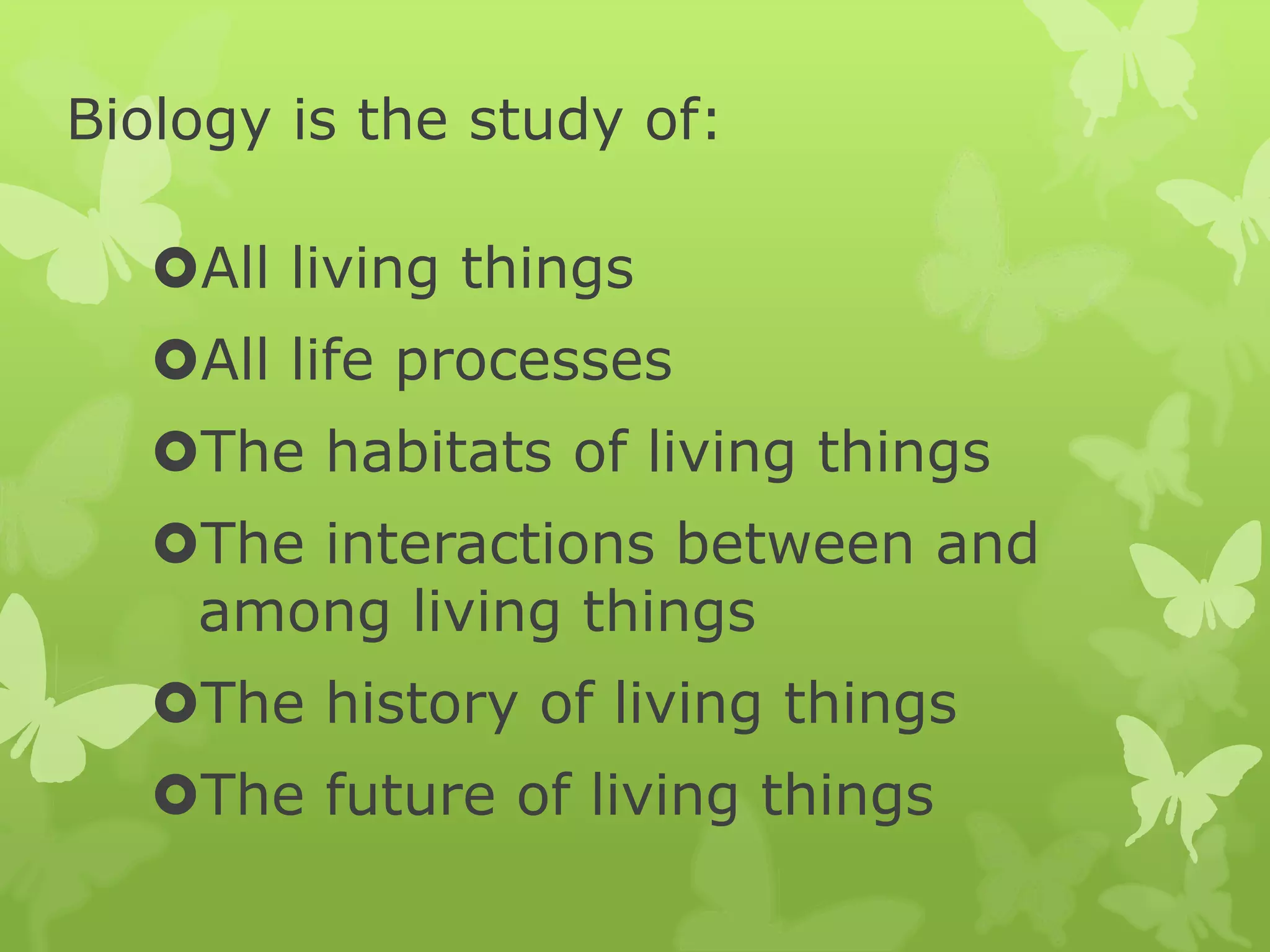 What is biology and Why study biology? | PPTX