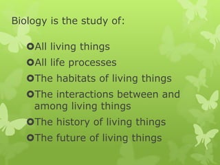 What is biology and Why study biology? | PPTX