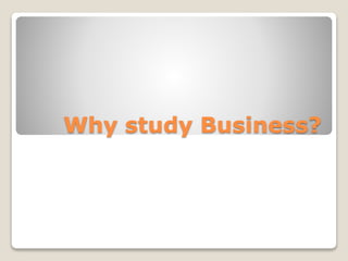 Why study business studies.pptx