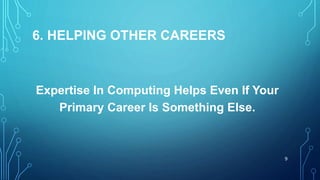 Why study computer science | PPTX