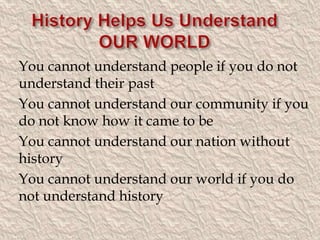 Why Study History | PPTX