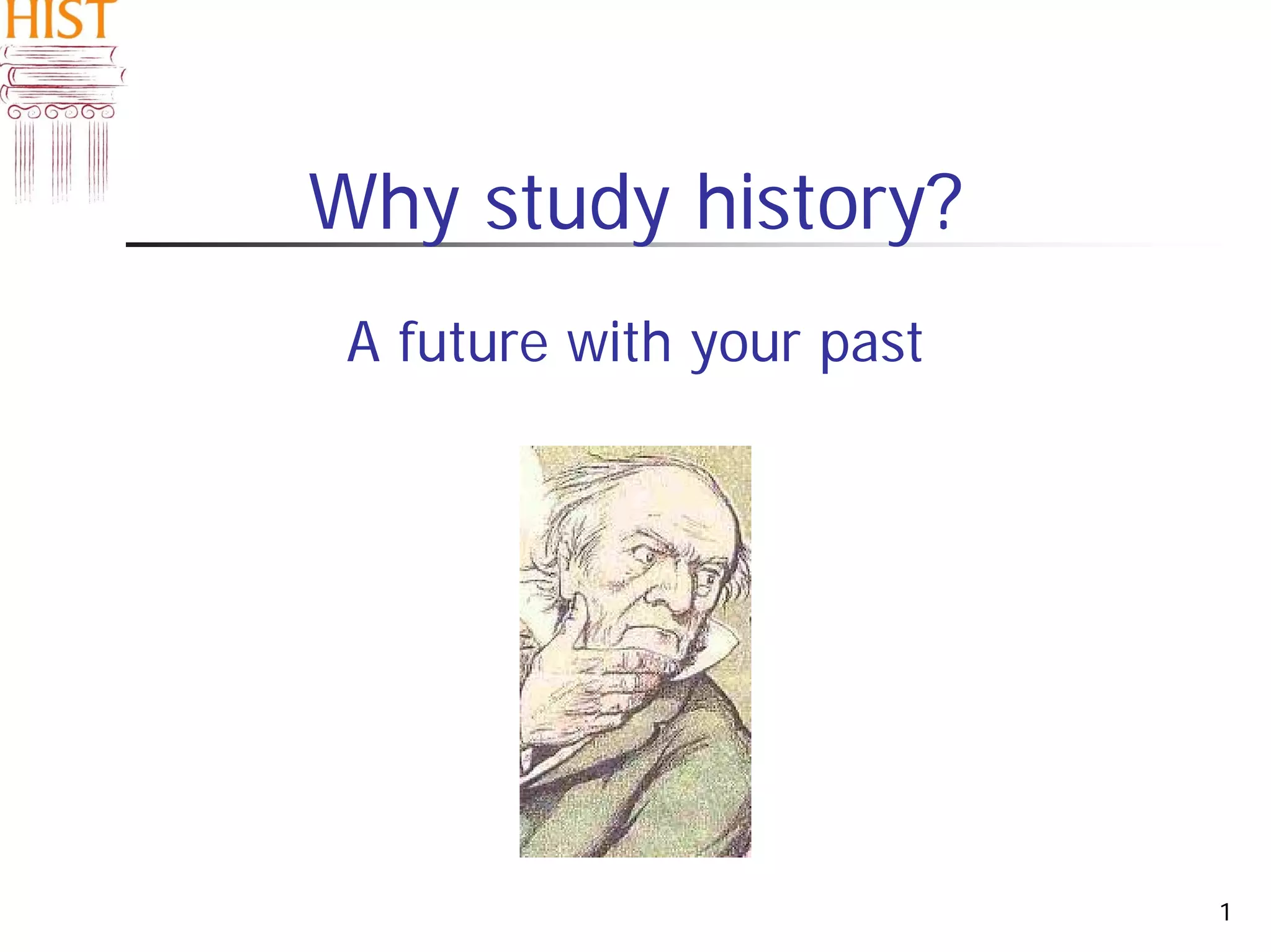 Why study history ppt | PPT