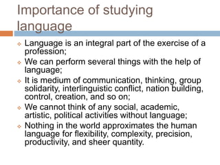 Why study language ? | PPTX