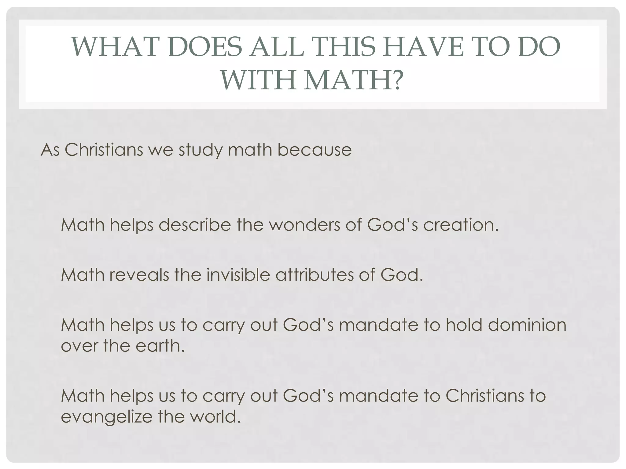 Why study mathematics | PPTX | Christianity | Religion & Spirituality