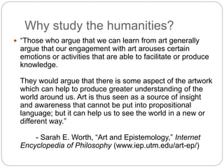 Why study the humanities? | PPTX