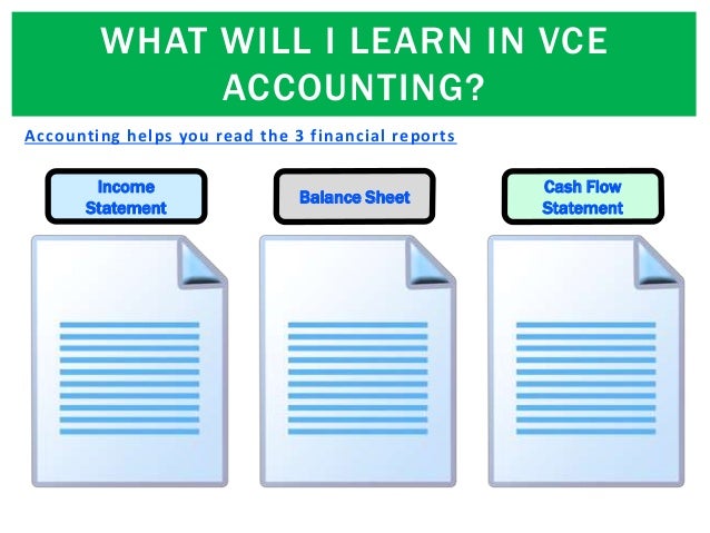 Why study VCE Accounting?