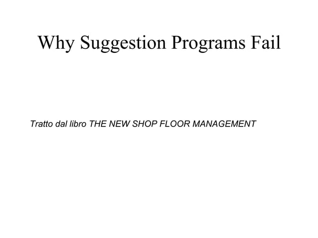 Why suggestion programs fail | PPT