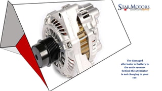 Why the Alternator of your Car is not Charging | PPT