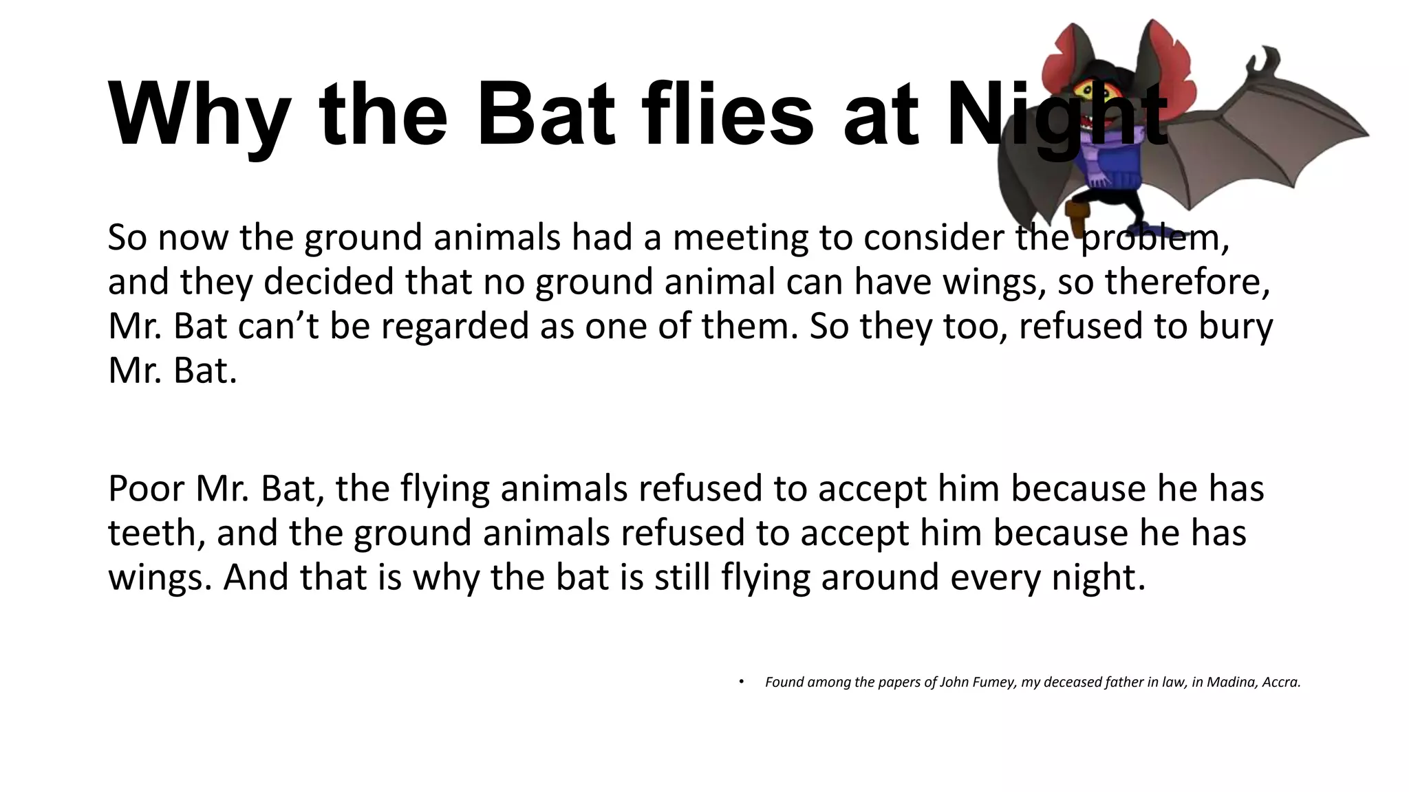 Why the bat flies at night | PPTX