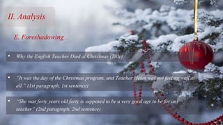 Why the English Teacher died at Christmas | PPTX