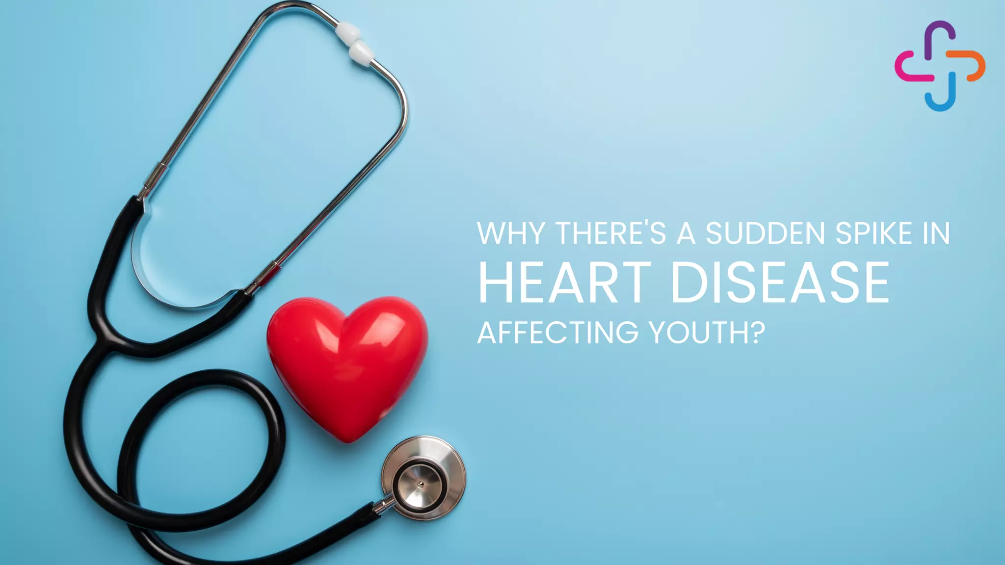 Why there's a sudden spike in heart disease affecting youth? | PPT