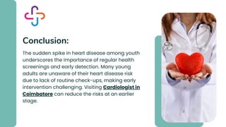 Why there's a sudden spike in heart disease affecting youth? | PDF