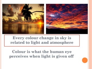 Why the Sky Changes Colour | ODP