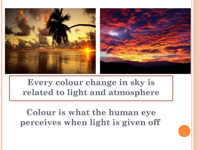 Why the Sky Changes Colour | PPT