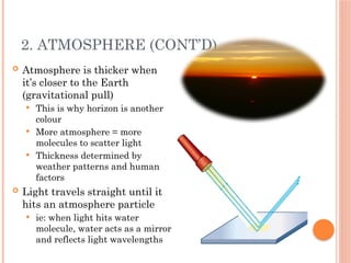 Why the sky changes colour why the .pptx. | PPTX
