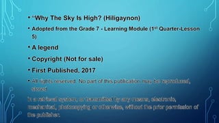 Why the sky is high ppt hiligaynon version | PPTX