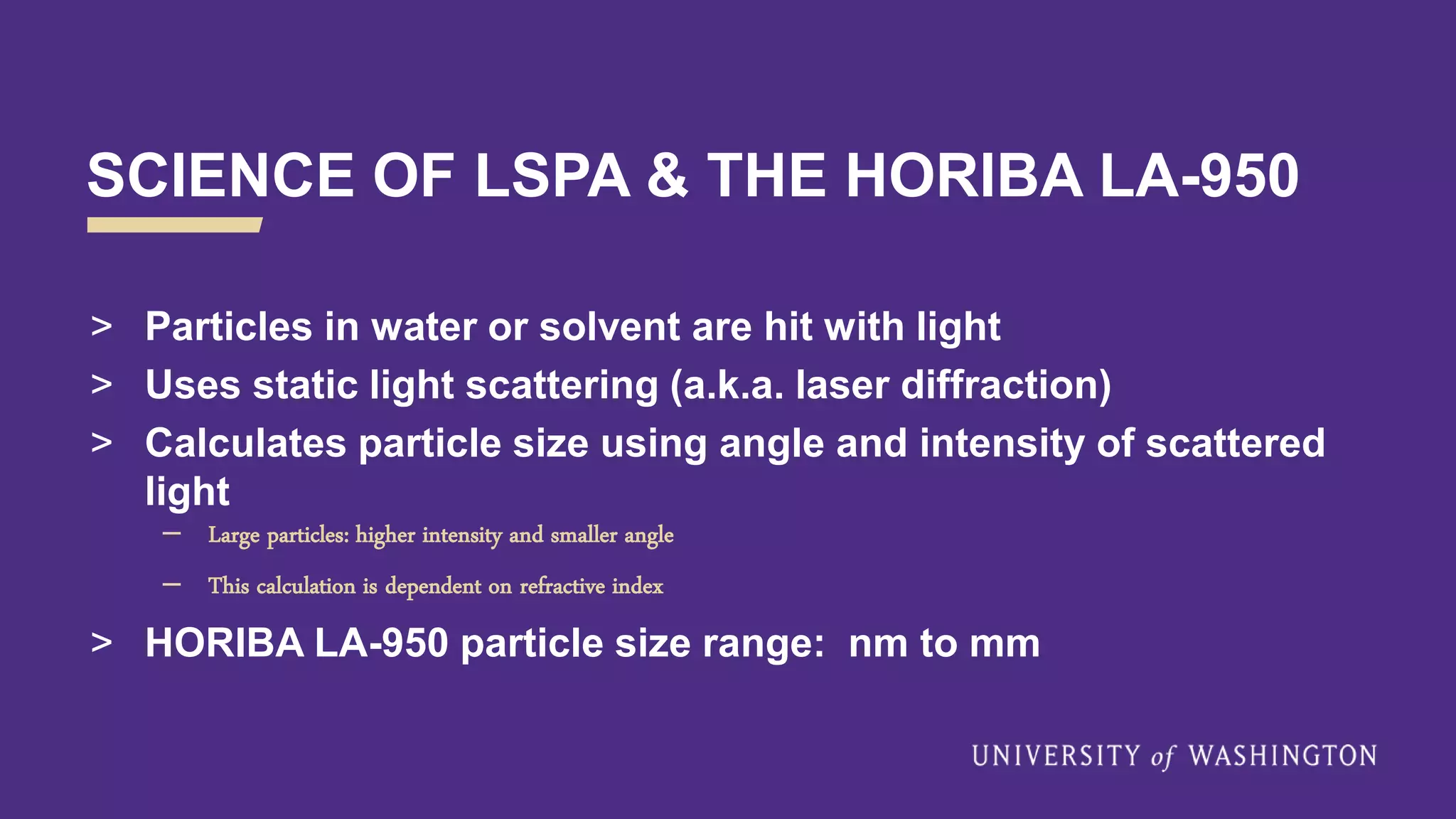 Why the University of Washington chose the HORIBA Laser Scattering ...