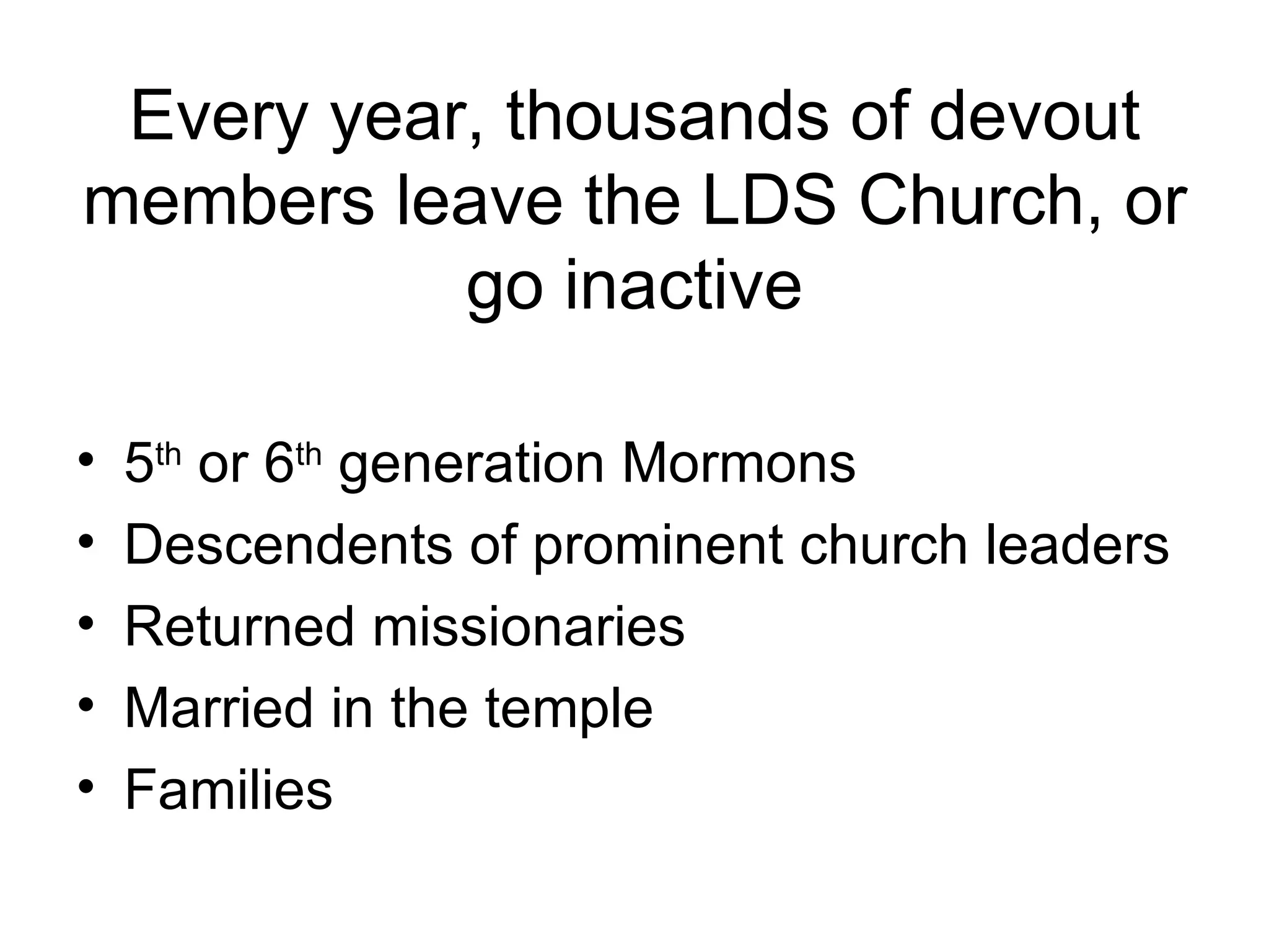 Why People Leave the LDS ( Mormon ) Church, and How We Can Help | PPT