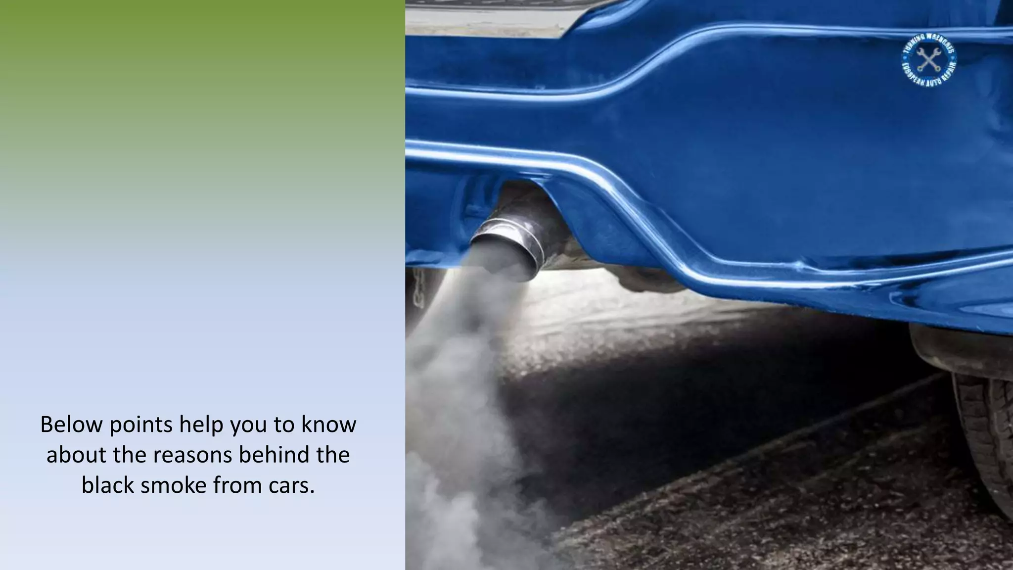 Why Too Much Black Smoke Produced from the Exhaust of Diesel Engines | PPTX