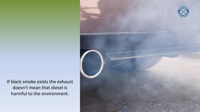Why Too Much Black Smoke Produced from the Exhaust of Diesel Engines | PPTX