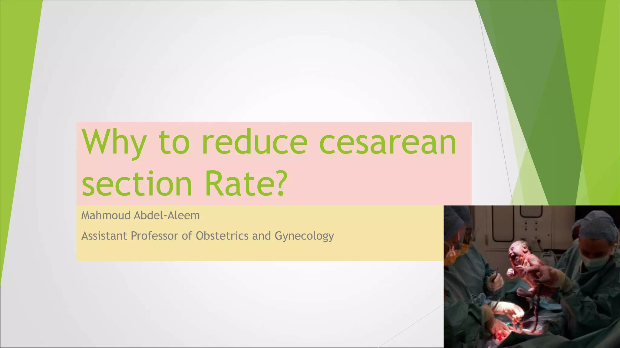 Why to reduce cesarean section rate? | PPTX
