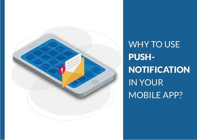 Why to use push notification in your mobile app