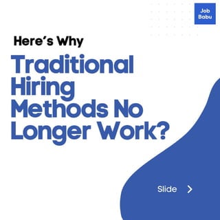 Why Traditional Hiring Methods No Longer Work | PDF