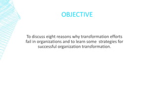 Why transformation efforts fail | PPTX