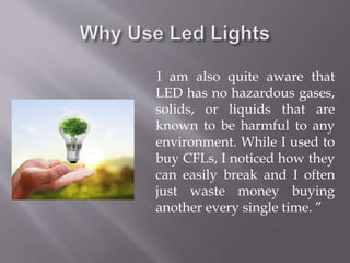 Why Use LED Lights | PPT