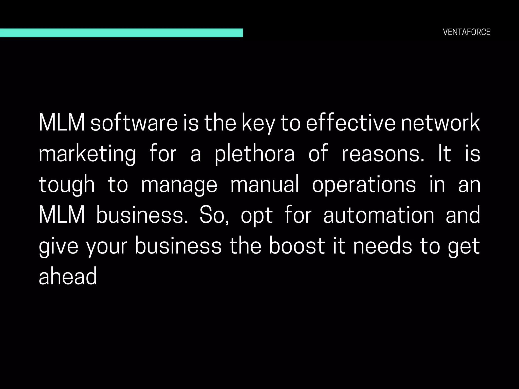 Why MLM Software Is The Key To Successful Network Marketing | PPT